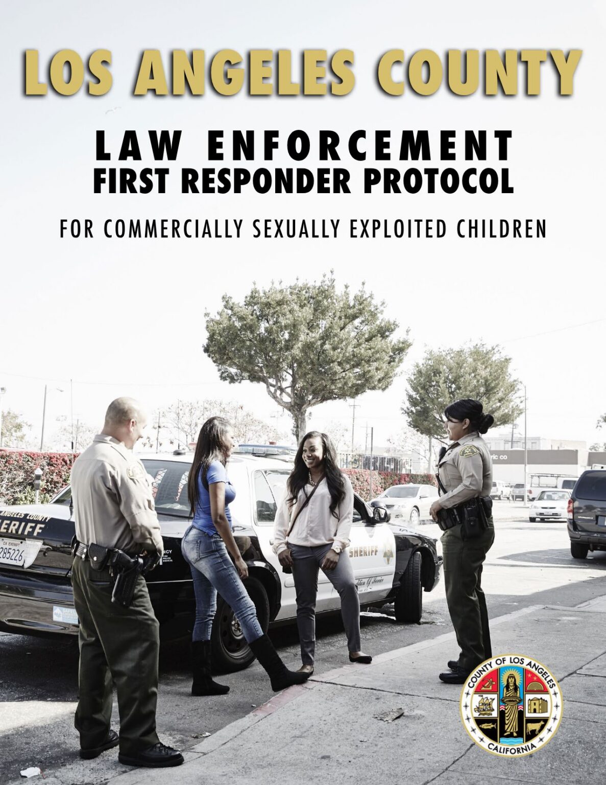 Los Angeles County Law Enforcement First Responder Protocol for ...