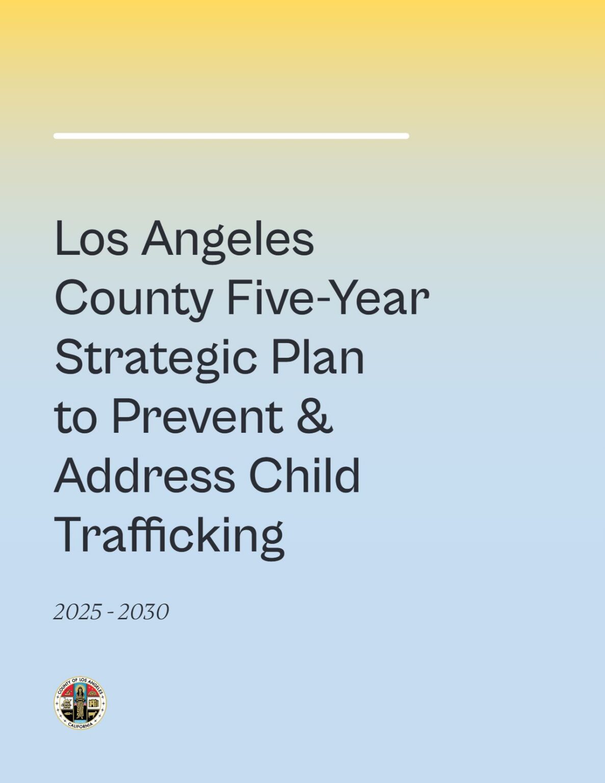 Los Angeles County Five-Year Strategic Plan to Prevent and Address ...